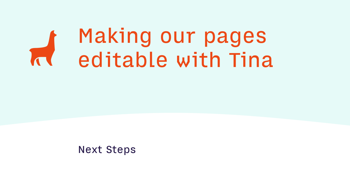 Next Steps | TinaCMS Docs